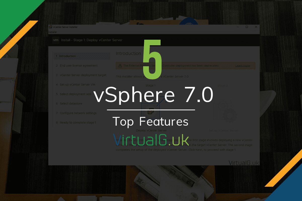 VMware vSphere 7.0 – Top 5 Features!