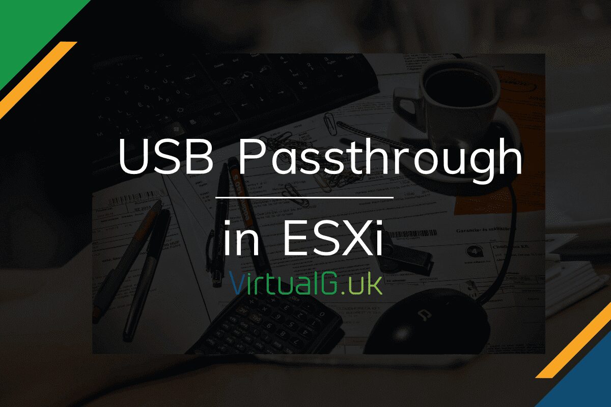 Passthrough USB devices from ESXi to VM