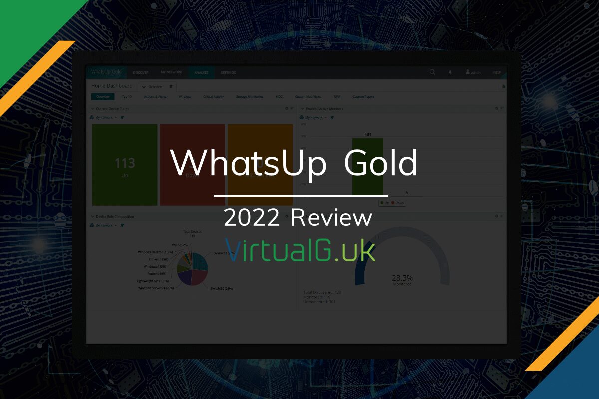 WhatsUp Gold - 2022 Review - VirtualG.uk WhatsUp Gold - 2022 Review - VirtualG.uk