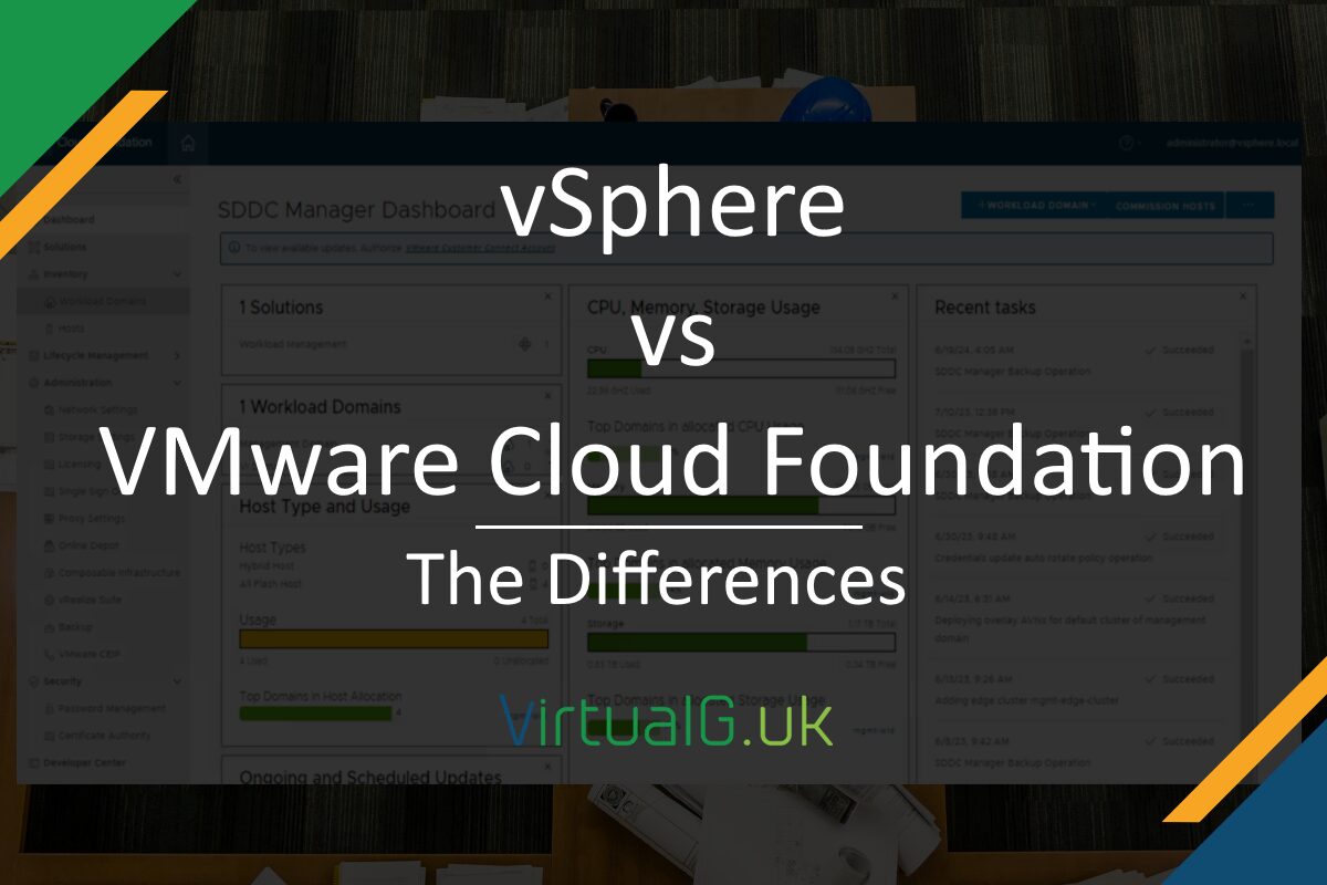 Key Differences Between vSphere and VMware Cloud Foundation