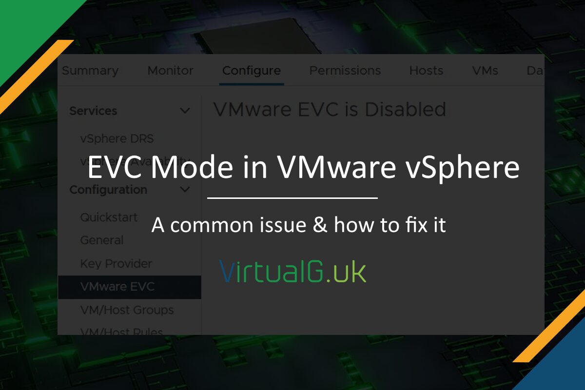 EVC Mode in vSphere Clusters. A common issue & how to fix it.